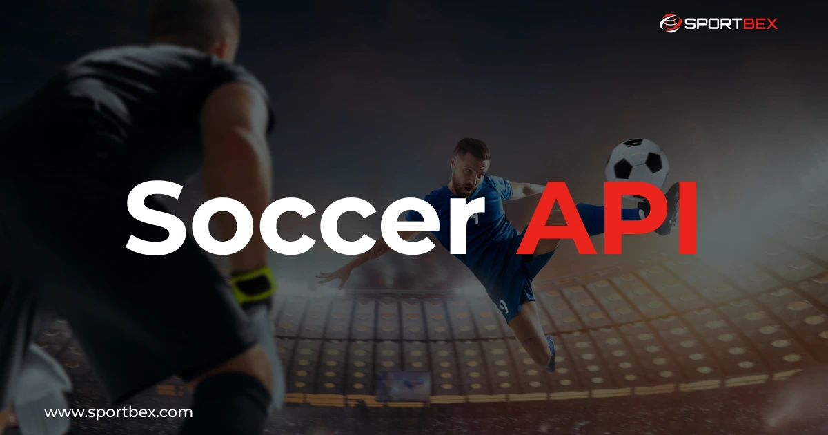 Real-Time Soccer API for Live Scores, Stats and Odds